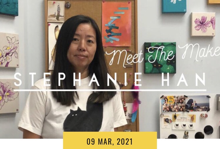 “Meet the Maker” – Stephanie Han Art & Design